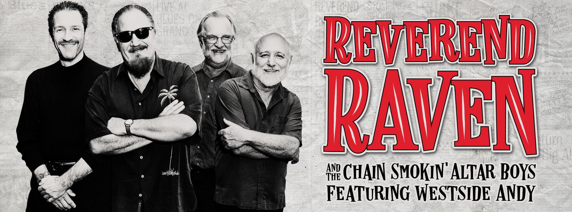 Reverend Raven, Westside Andy with the Chain Smokin' Altar Boys ...